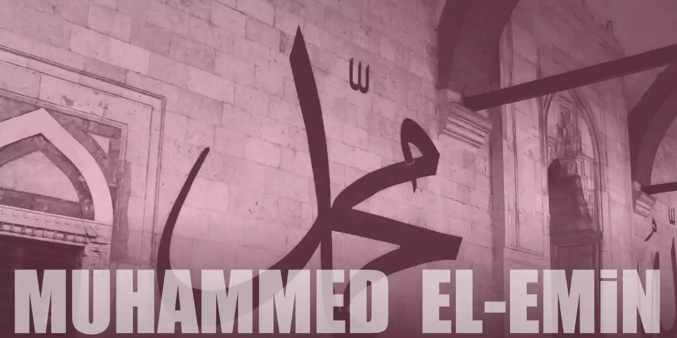 El Emin Ne Demek, Ne Anlama Gelir?-2023